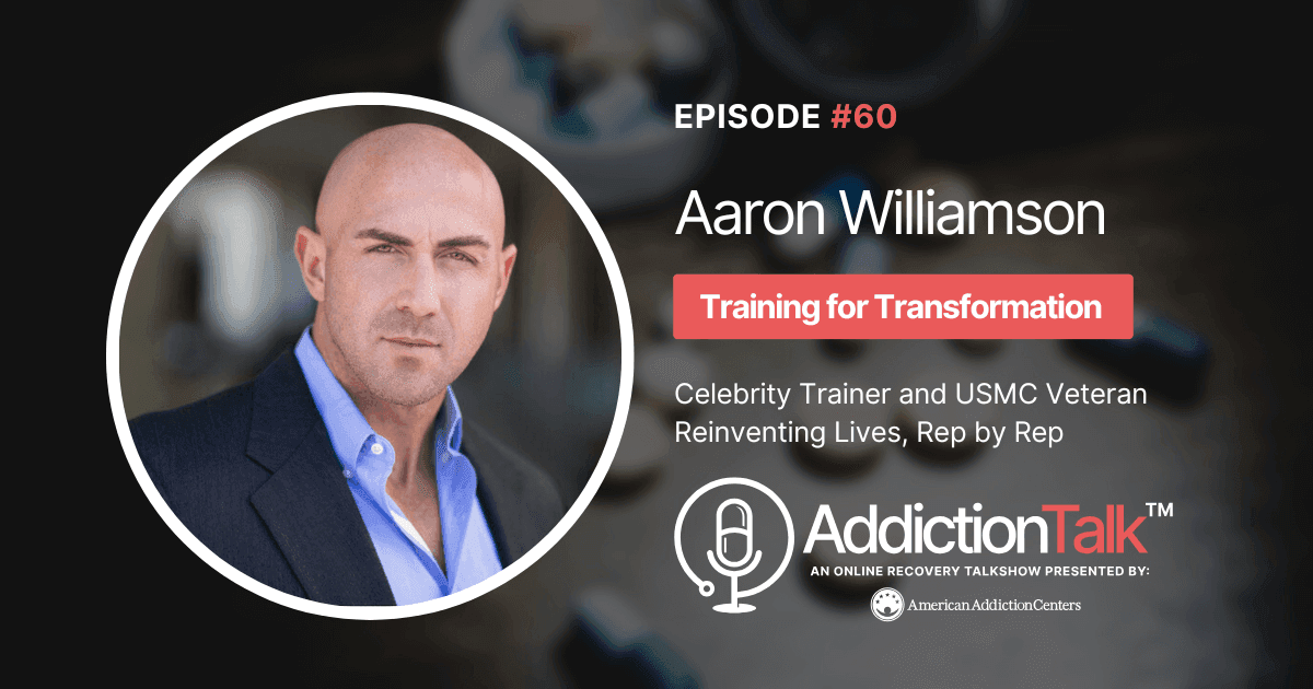 Addiction Talk Episode 60: Aaron Williamson
